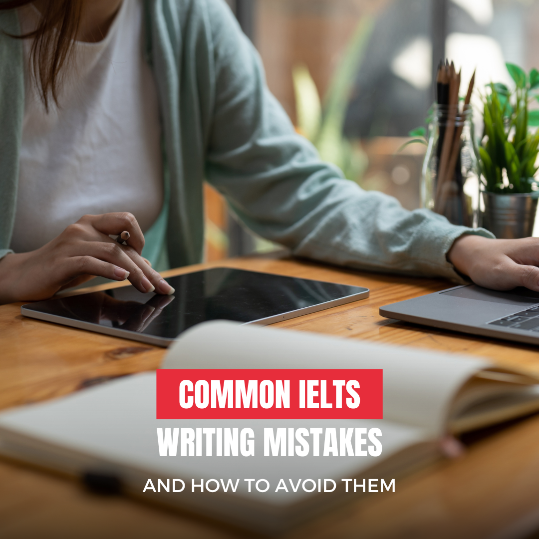 How to avoid Common IELTS writing mistakes